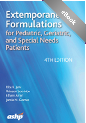 Extemporaneous Formulations for Pediatric, Geriatric and Special Needs ...